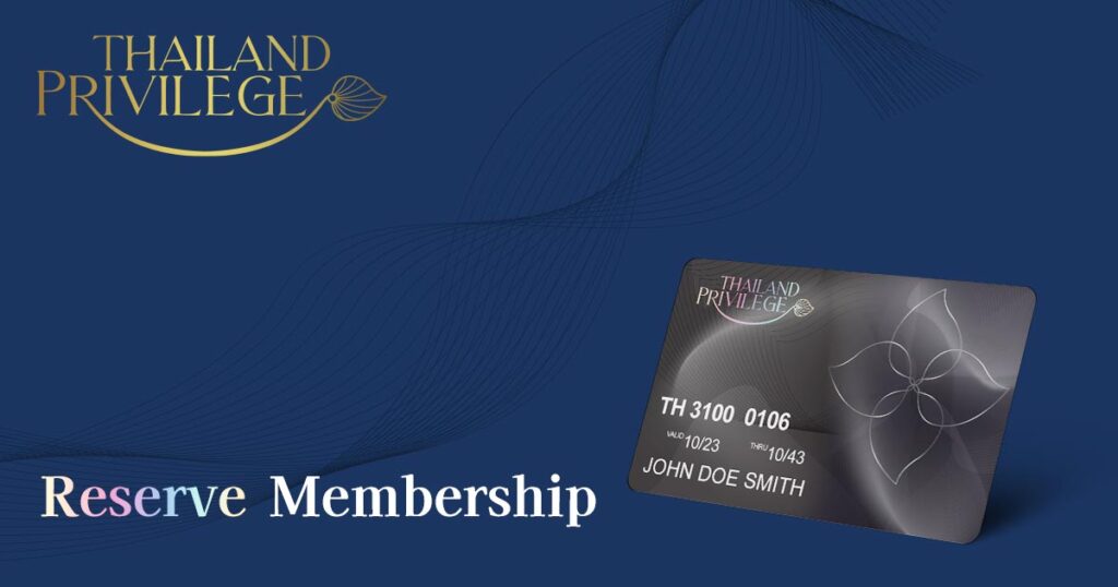 Experience the Ultimate Luxury with Thailand Privilege Reserve Membership